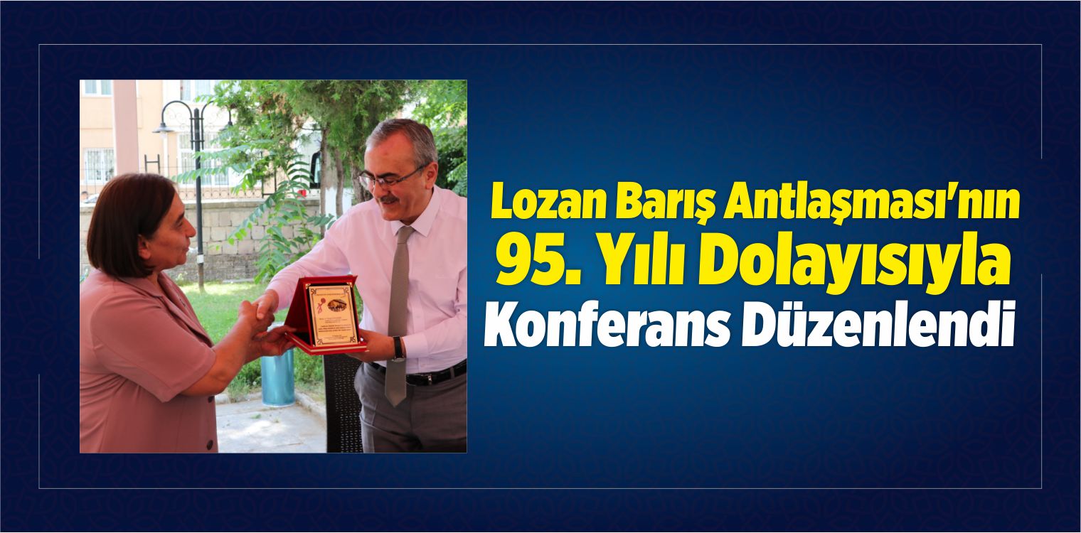 Lozan Barış Antlaşması’nın 95. Yılı