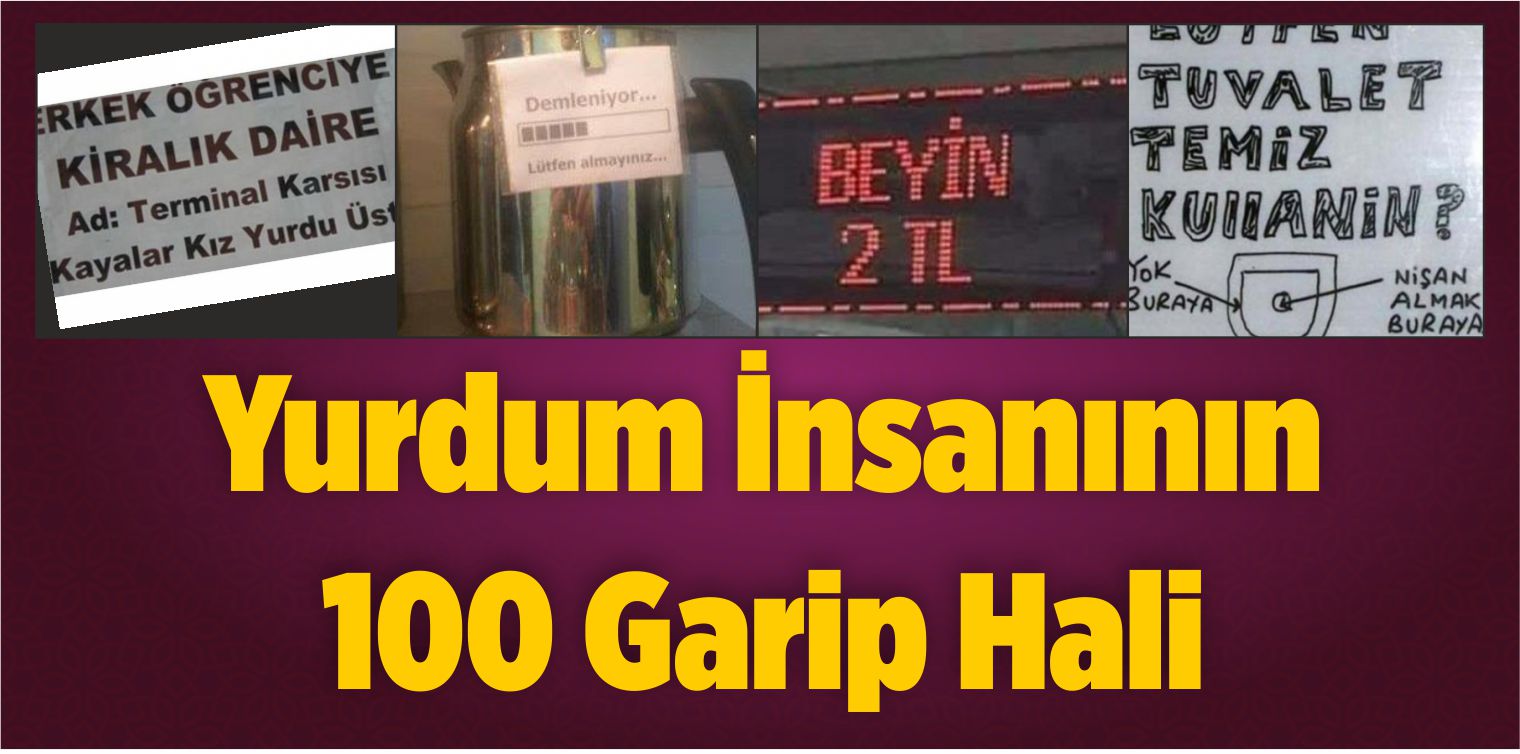 Yurdum insanı Garip Halleri! Birbirinden ilginç Tam 100 Fotograf