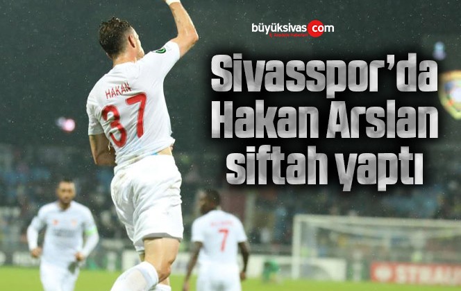 Sivasspor’da Hakan Arslan, siftah yaptı - Büyük Sivas Haber | Sivas Haberleri | Haberler ...